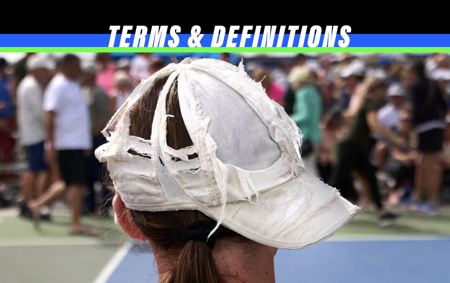 Pickleball Terms & Definitions | Complete Glossary of Terminology